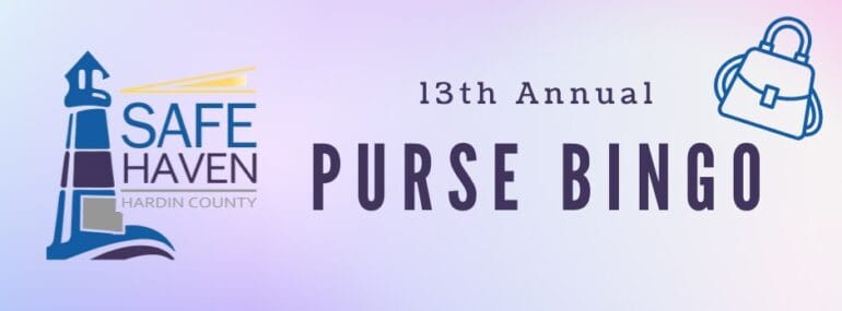 Tickets on Sale for 13th Annual Purse Bingo for Safe Haven of Hardin ...