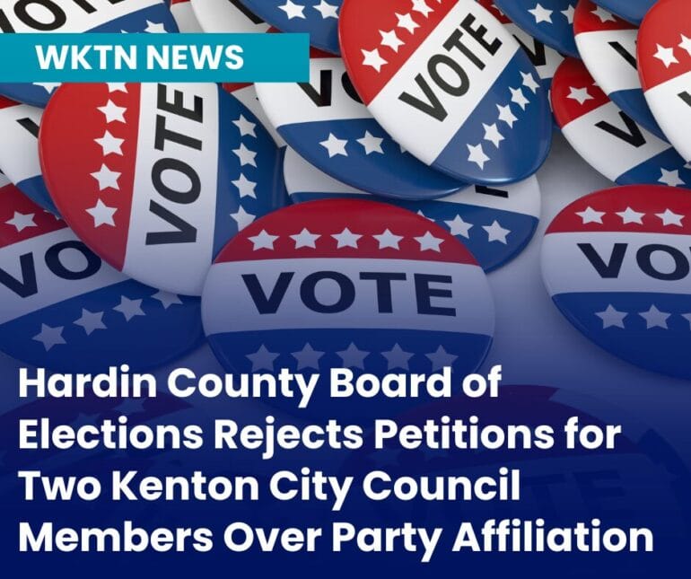 Hardin County Board of Elections Rejects Petitions for Two Kenton City ...