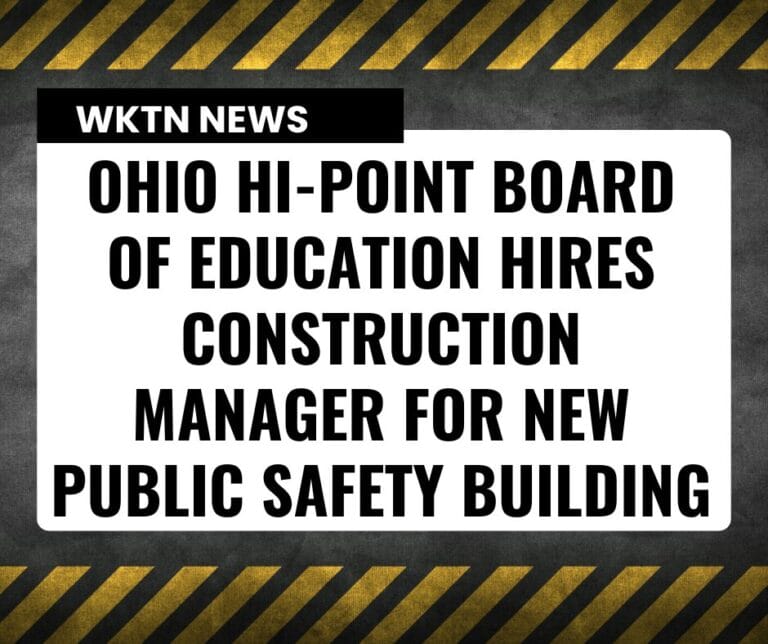 Ohio Hi-Point Board of Education Hires Construction Manager for New ...