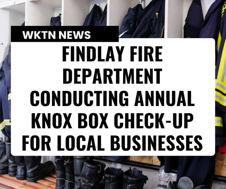 Findlay Fire Department Conducting Annual Knox Box Check-Up for Local ...