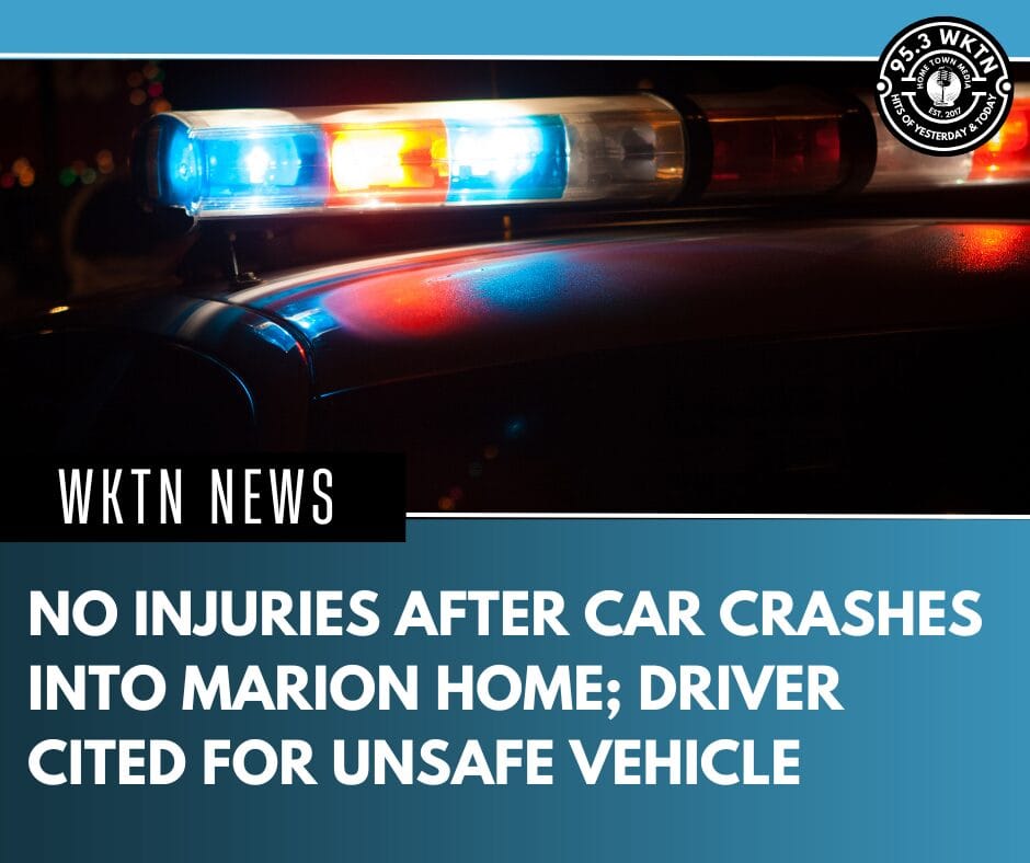 No Injuries After Car Crashes Into Marion Home; Driver Cited for Unsafe ...