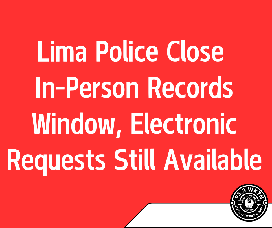 Lima Police Close In-Person Records Window, Electronic Requests Still ...