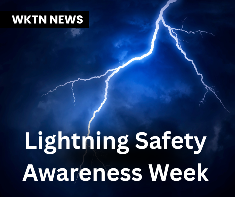 Lightning Safety Awareness Week Set for June 21-27 - 95.3 WKTN - Your ...